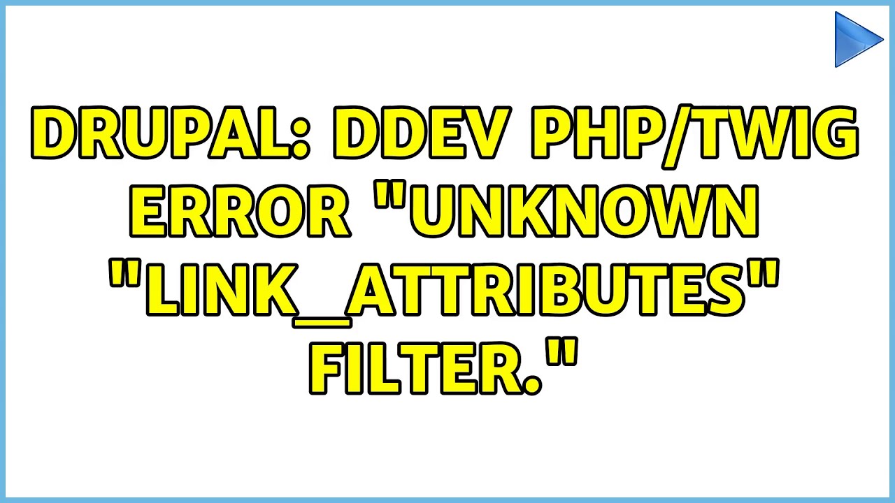 Drupal: DDEV php/twig error 