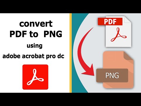 How to convert pdf to png using adobe acrobat pro dc