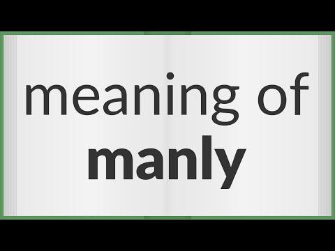 Manly | meaning of Manly