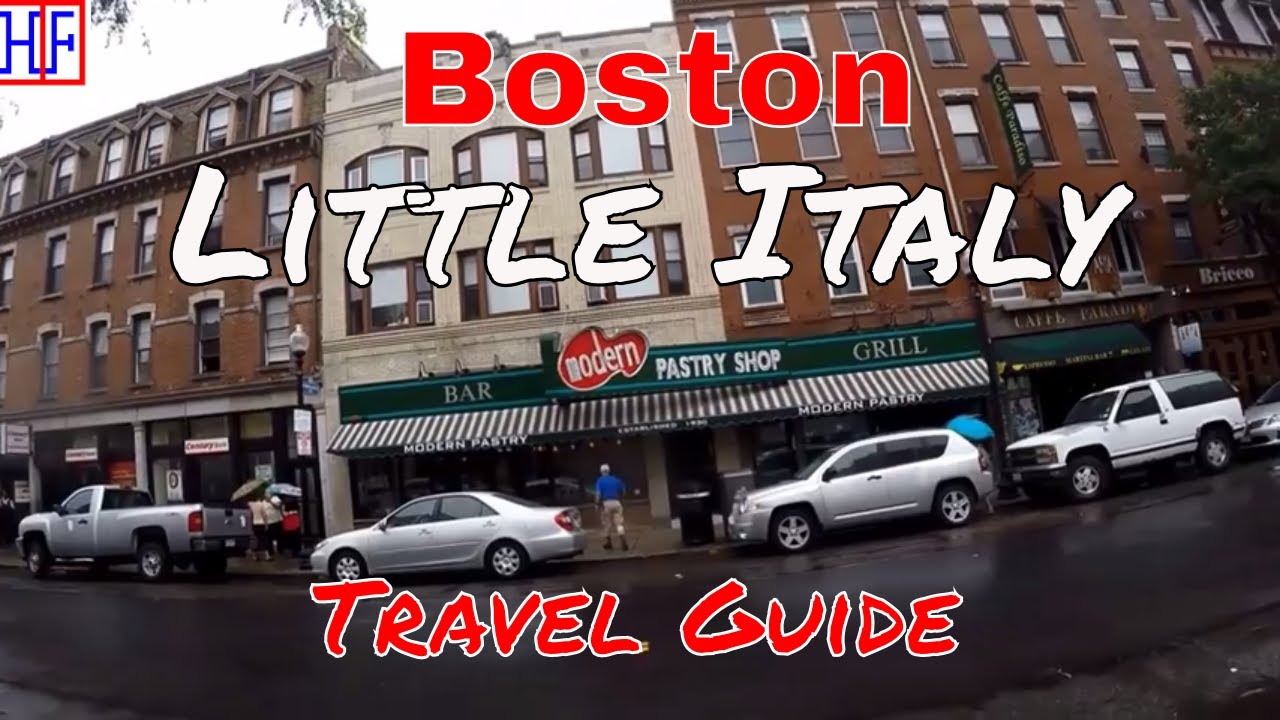 Boston: Little Italy - Travel Guide for Visitors - HipFig Travel Guides