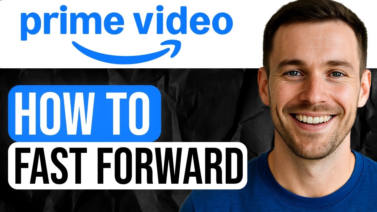 How to Fast Forward on Amazon Prime Video (Step-by-Step Tutorial) 2025