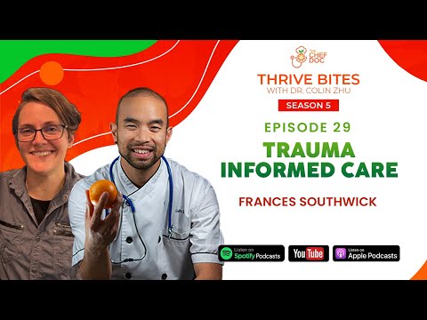 S5 Ep 29 - Trauma Informed Care with Dr. Frances Southwick