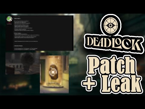 New Patch and Leak | Deadlock