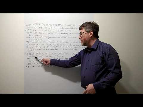 English Tutor Nick P Lesson (24) The Differences Between Island , Isle and Islet
