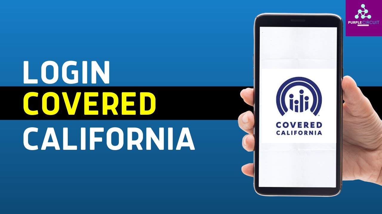 Covered California Login: How to Sign in to Covered CA Account (2024)