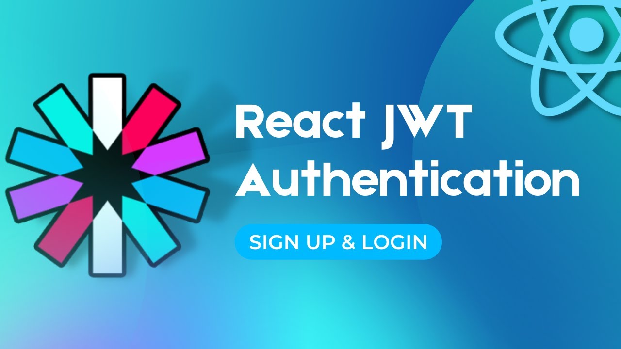 React JWT Authentication - Sign up, Login, Logout & Private Route