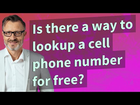 Is there a way to lookup a cell phone number for free?