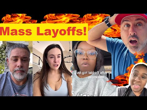 Mass Layoffs are happening!