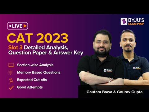 CAT 2023 Slot 3 Analysis | CAT Expected Cut-off 2023 & CAT 2023 Question Paper & Answer Key All Slot