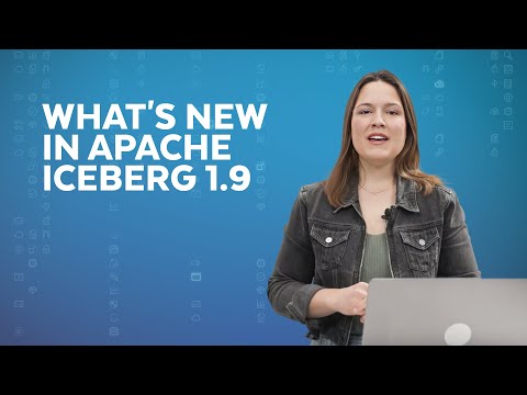 An Overview Of The Apache Iceberg 1.9 Release
