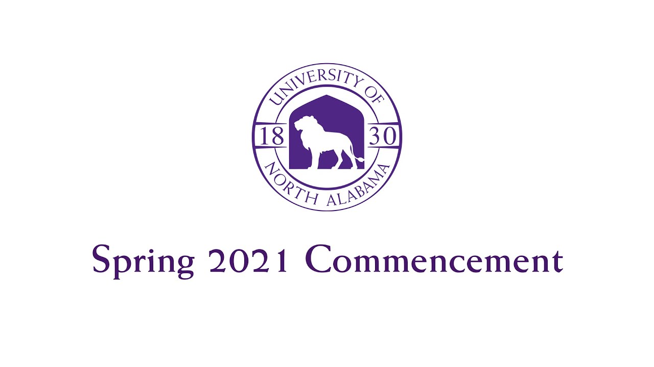 Spring 2021 Commencement - Ceremony 1