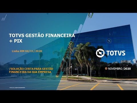 Webinar TOTVS| TOTVS GESTÃO FINANCEIRA + PIX #TOTVS_Backoffice_Linha_RM