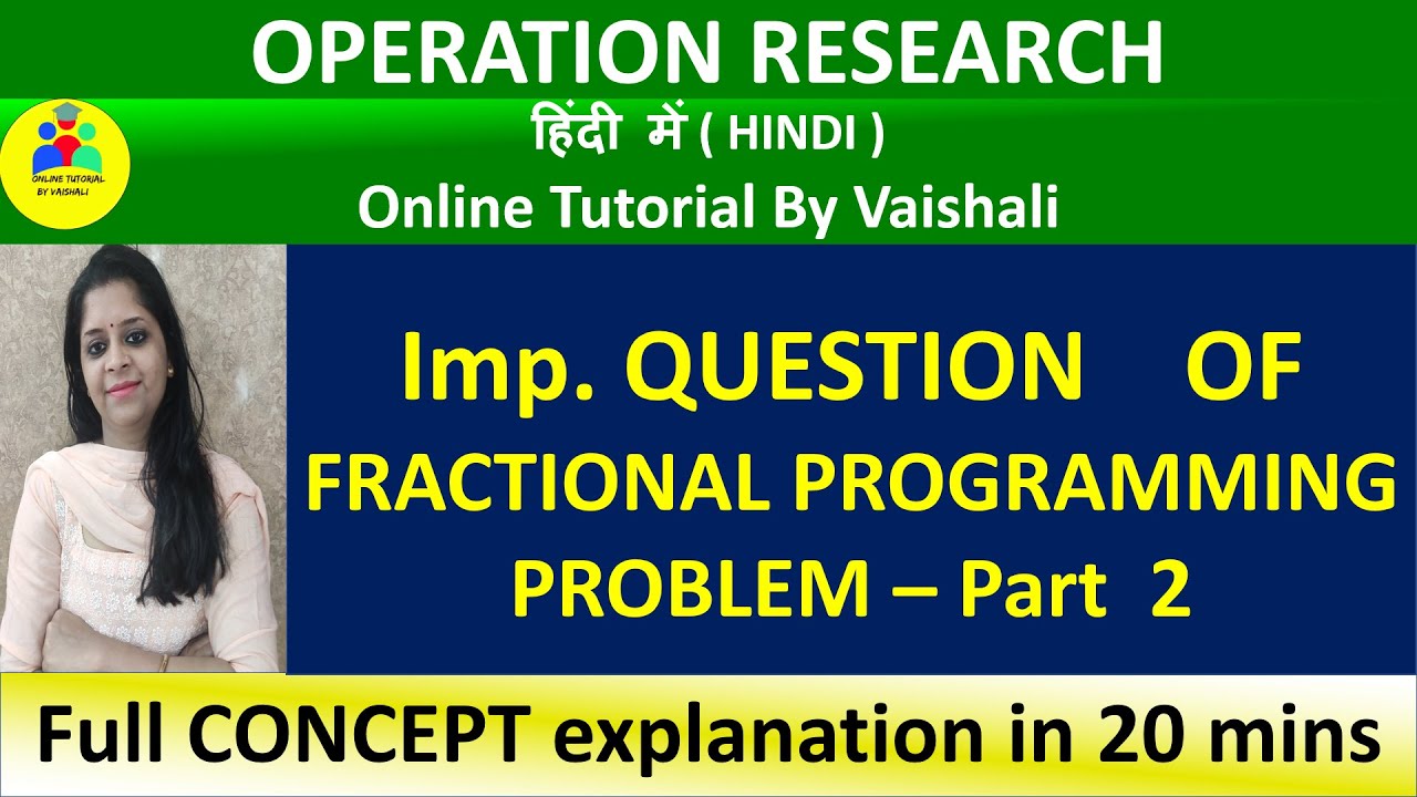 Fractional programming problem Solved Question |Operation Research |Non linear programming problem