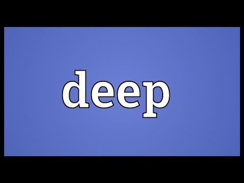 Deep Meaning