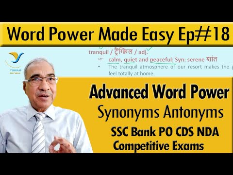 #tranquility || Word Power Made Easy Ep#18 || Advanced Word Power Synonyms Antonyms|| Yuwam Gurukul