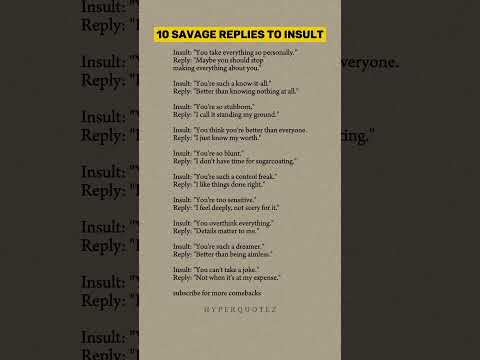10 savage Replies to Insult ?