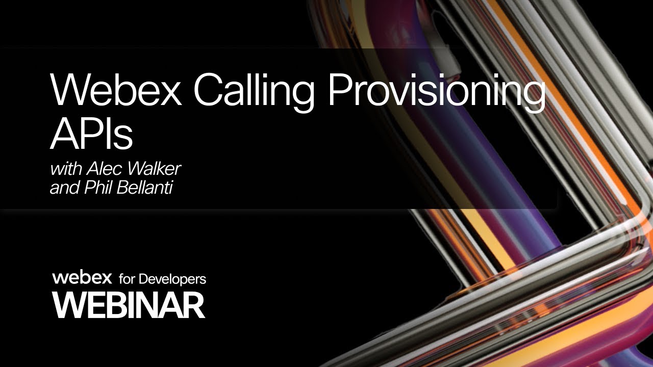 Webex Calling Provisioning APIs