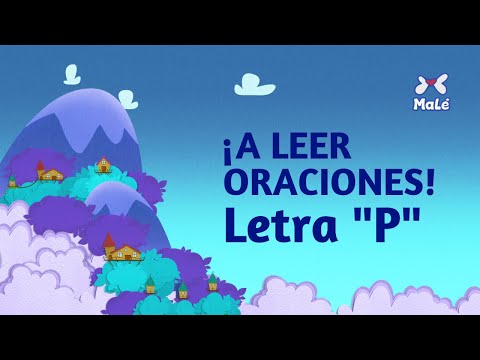 Ven aprender a leer y a jugar con la "Letra P"- oraciones en español - 😍 vídeo para niños de K-3😍