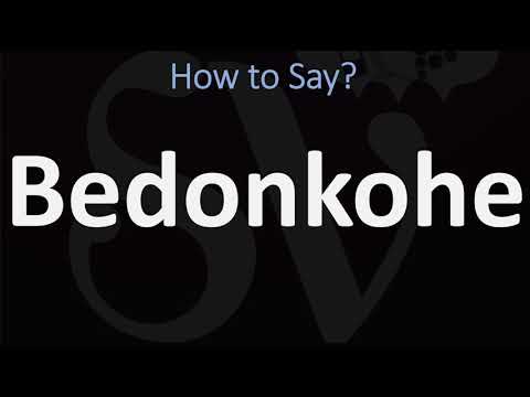 How to Pronounce Bedonkohe? (CORRECTLY)