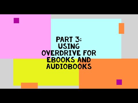 Part 3: Using OverDrive!