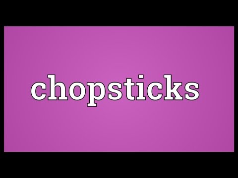 Chopsticks Meaning