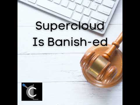 Supercloud Is Banish-ed                                                  [8]