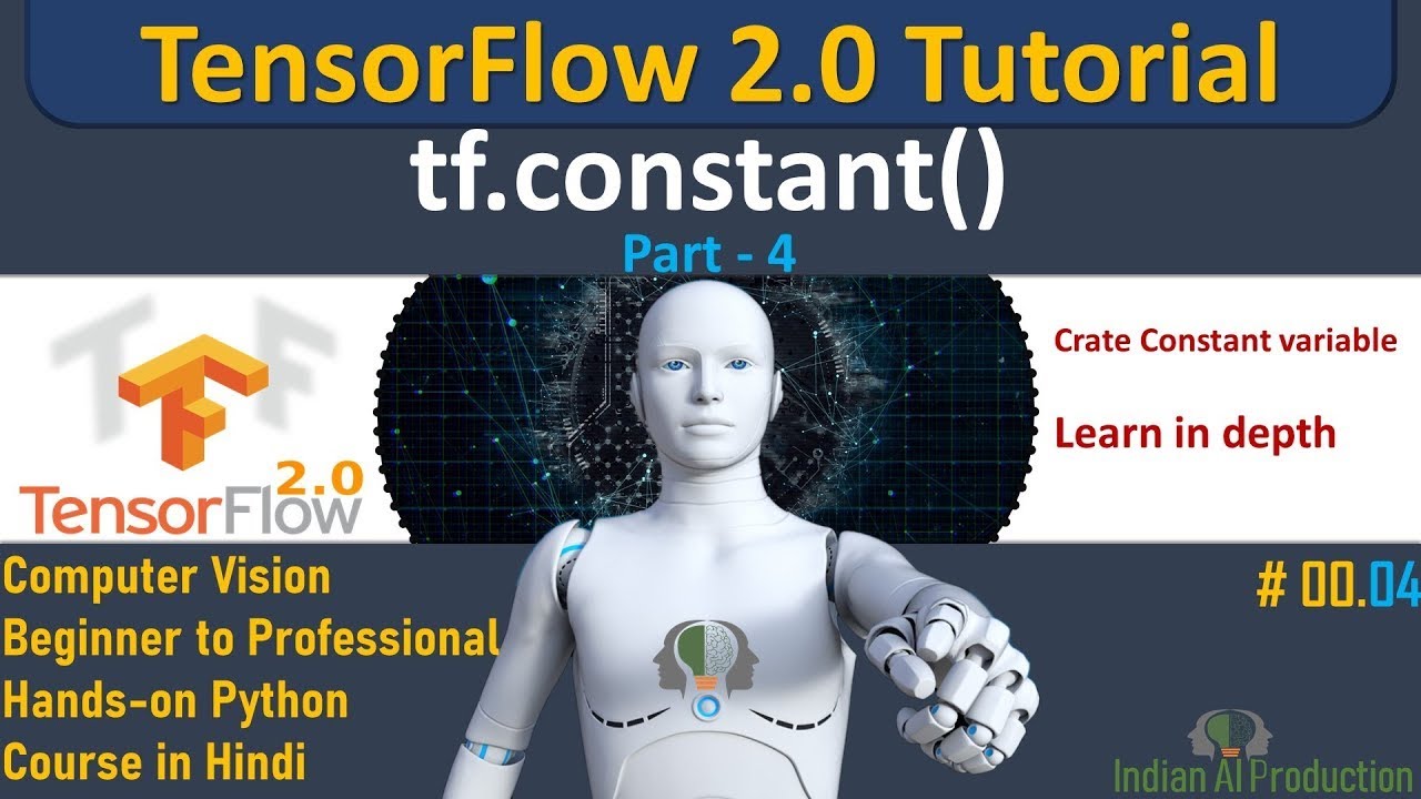 04 Create Constant Tensor using TensorFlow 2 0 Python Tutorial   Deep Learning   Machine Learning720