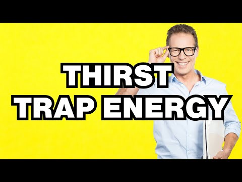 Thirst Trap Energy - meaning | What does Thirst Trap Energy mean? Slang definition