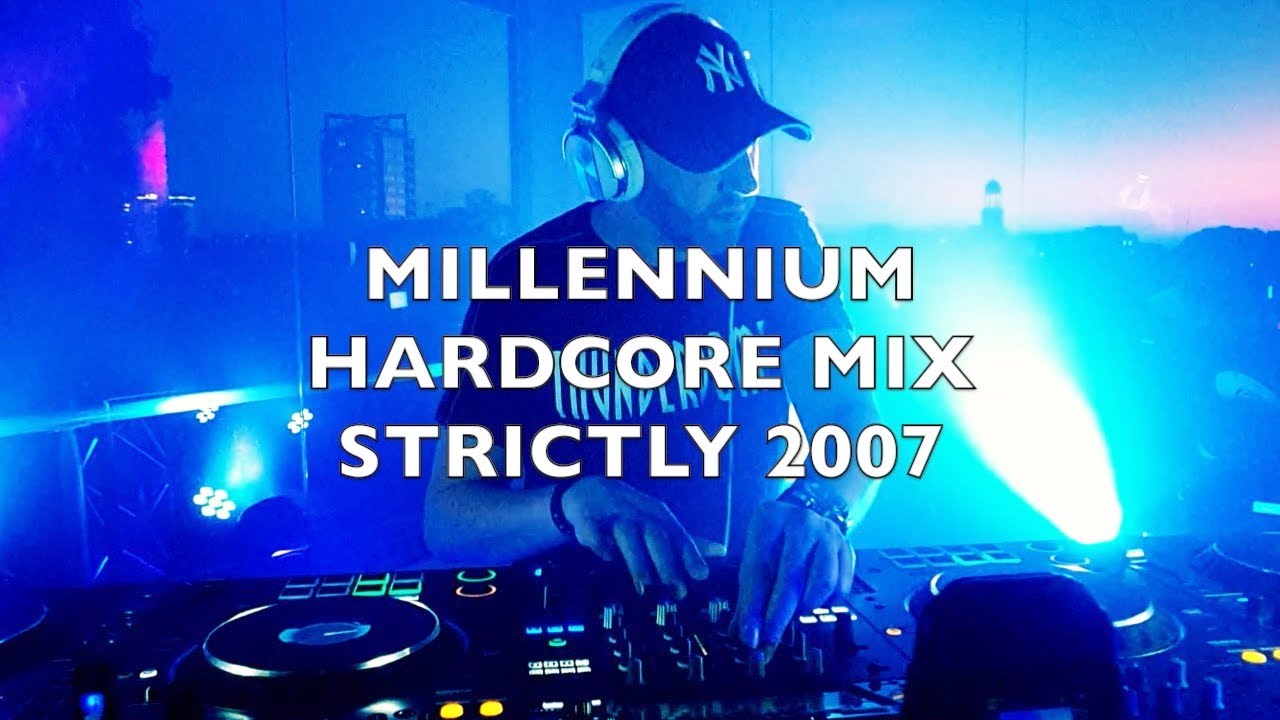 Millennium Hardcore | Strictly 2007 | Mix 337