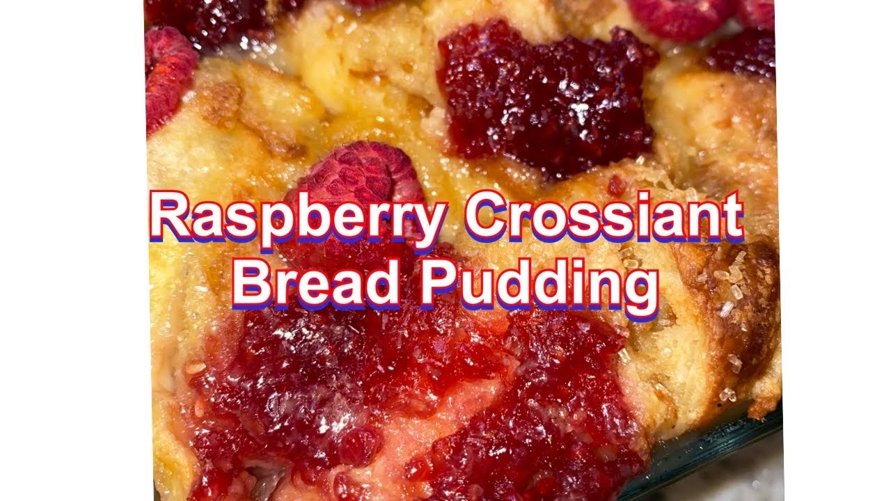 Raspberry Croissant Bread Pudding #shorts