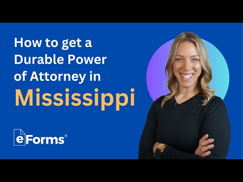How to Get a Durable Power of Attorney in Mississippi