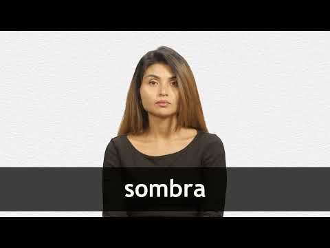 English Translation of “SOMBRA” | Collins Spanish-English Dictionary