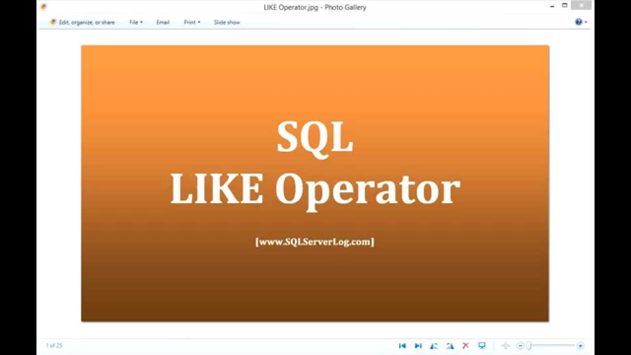 25 - SQL LIKE Operator - Learn SQL from www.SQLServerLog.com [HD]