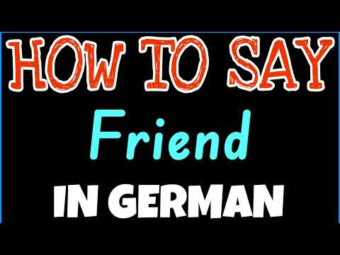 HOW TO SAY FRIEND IN GERMAN | HOW TO PRONOUNCE FRIEND IN GERMAN | FRIEND PRONONCIATION WITH MEANING