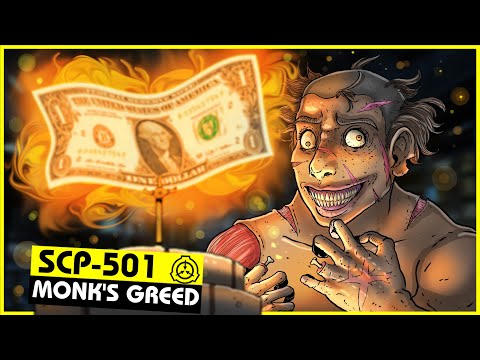SCP-501 | Monk's Greed (SCP Orientation)