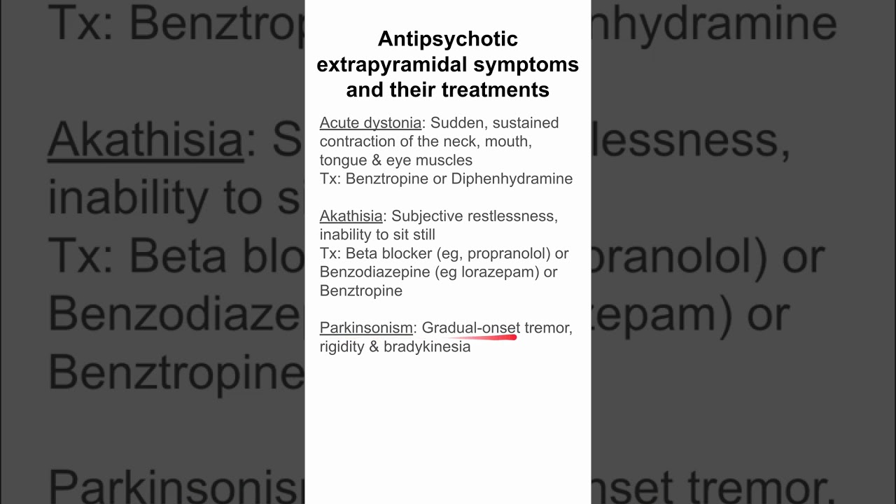 Antipsychotic extrapyramidal symptoms  and their treatments