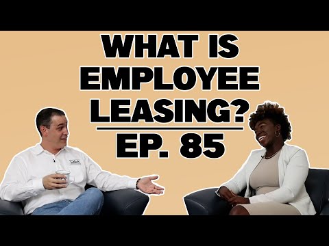 What Is Employee Leasing || Small Business Coffee Break Ep. 85