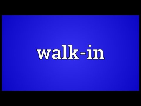 Walk-in Meaning