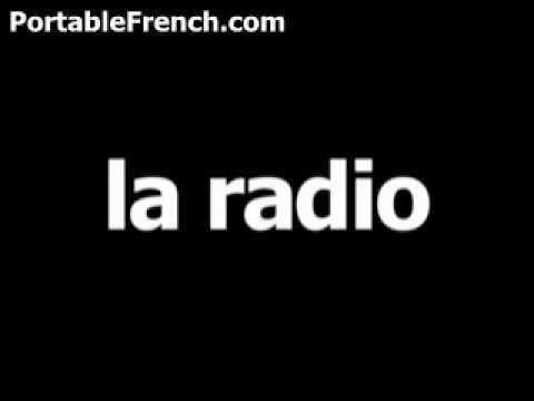French word for radio is la radio