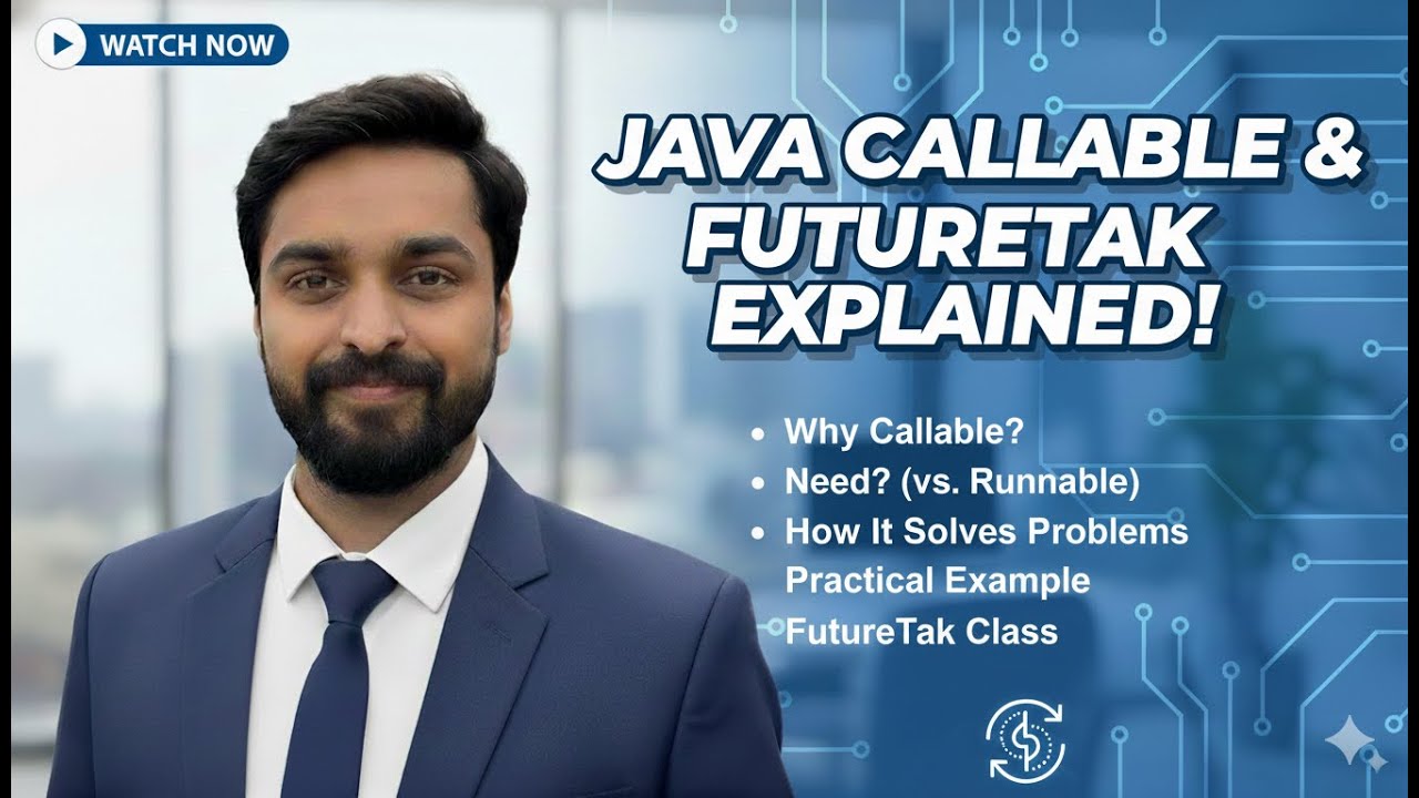Java Callable vs Runnable Explained | Why Callable Was Introduced + FutureTask Example