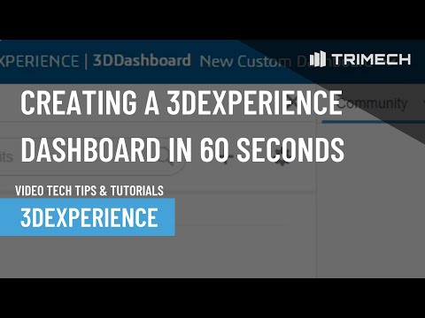 Creating a New Dashboard in the 3DEXPERIENCE Platform in 60 Seconds
