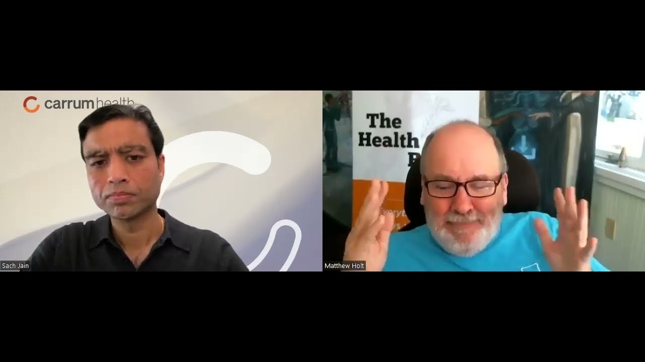 Sach Jain, CEO of Carrum Health talks to Matthew Holt – The Health Care ...
