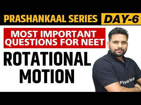 ROTATIONAL MOTION | Most Important Questions For NEET | Prashankaal Series