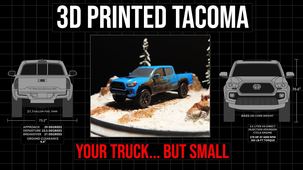 3D Printed Toyota Tacoma