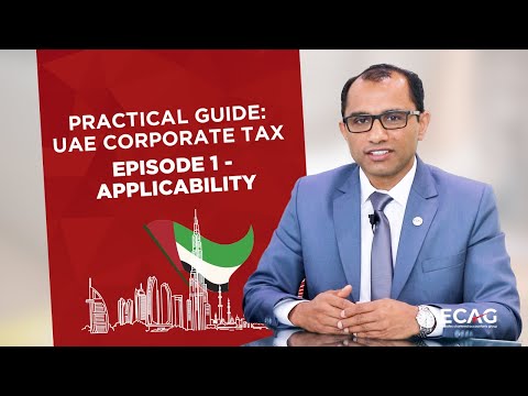 #1: Applicability | UAE Corporate Tax - Practical Guide