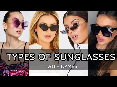 23 Types of Sunglasses for Women with Names
