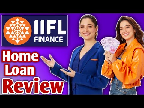 IIFL Finance Home Loan Review | IIFL Finance Home Loan Apply | IIFL Finance UniformService HomeLoan