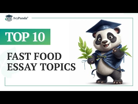 TOP-10 Fast Food Essay Topics