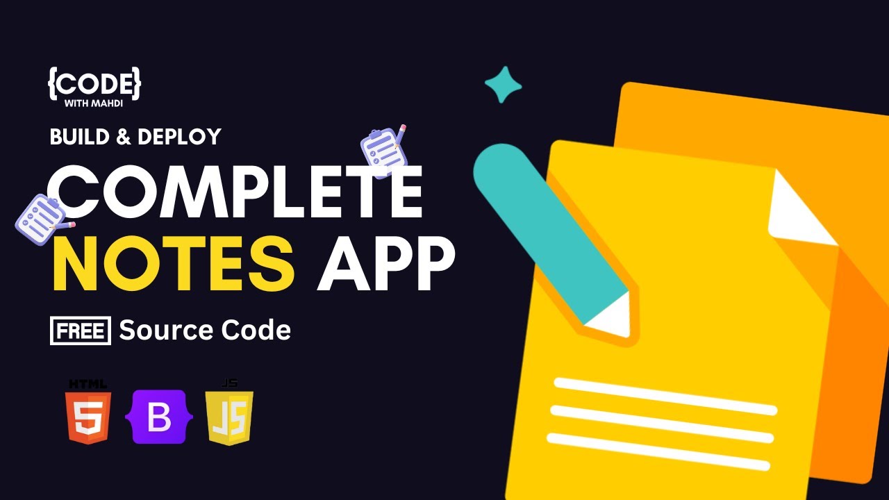 How To Make A Notes App Using HTML, Bootstrap, And JavaScript + Free Source Code