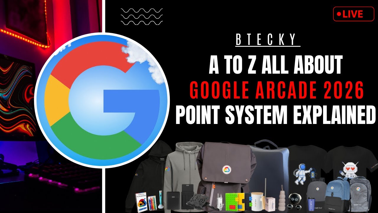 A TO Z All About Google Arcade Point System || Free Swags & Goodies || Google Arcade 2026